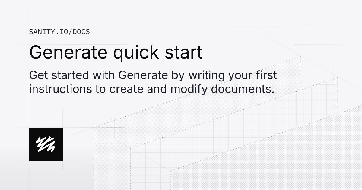 Generate quick start | Sanity Docs
