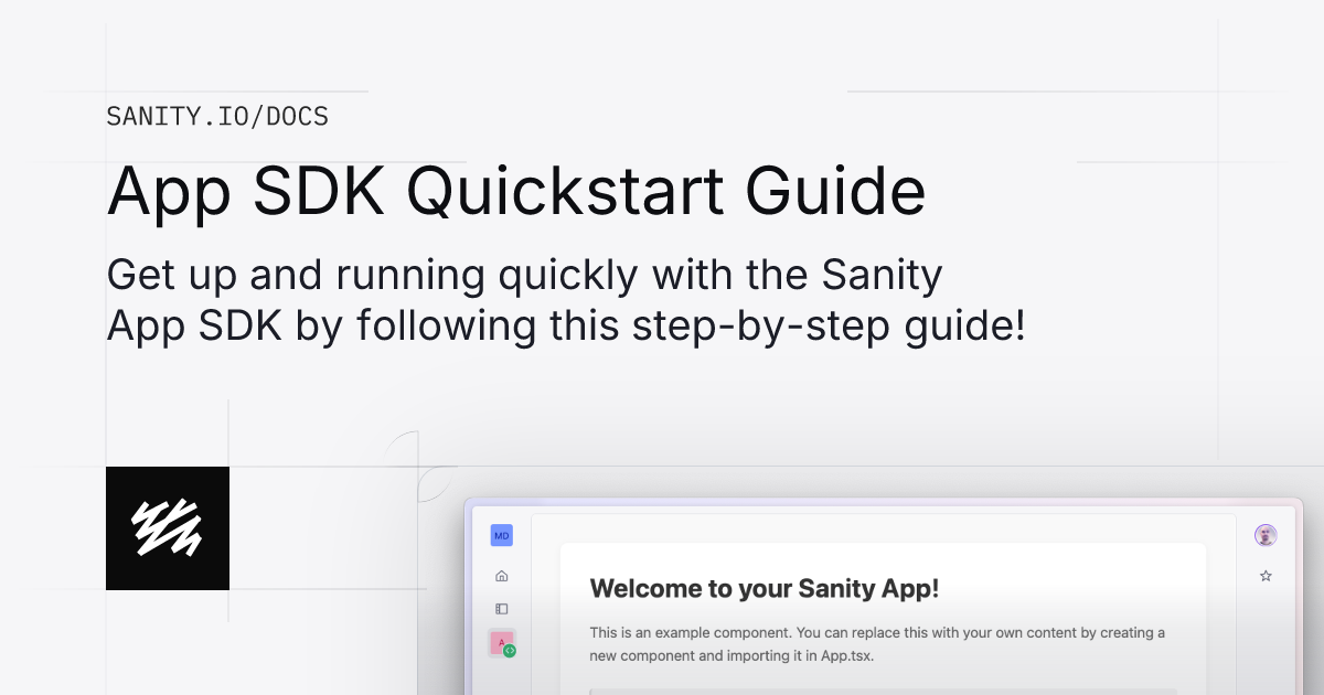 App SDK Quickstart Guide | Sanity Docs