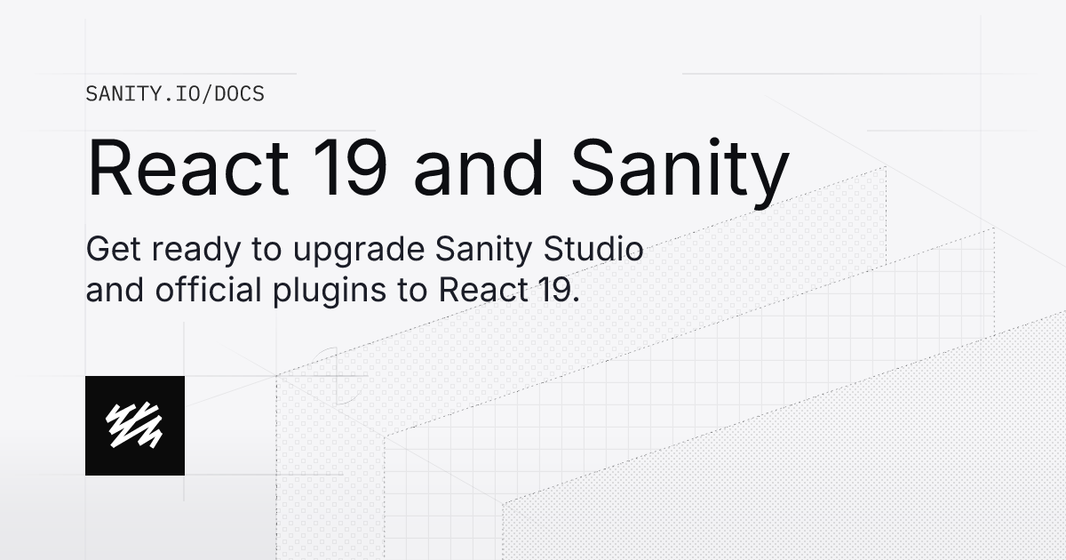 React 19 and Sanity | Sanity Docs