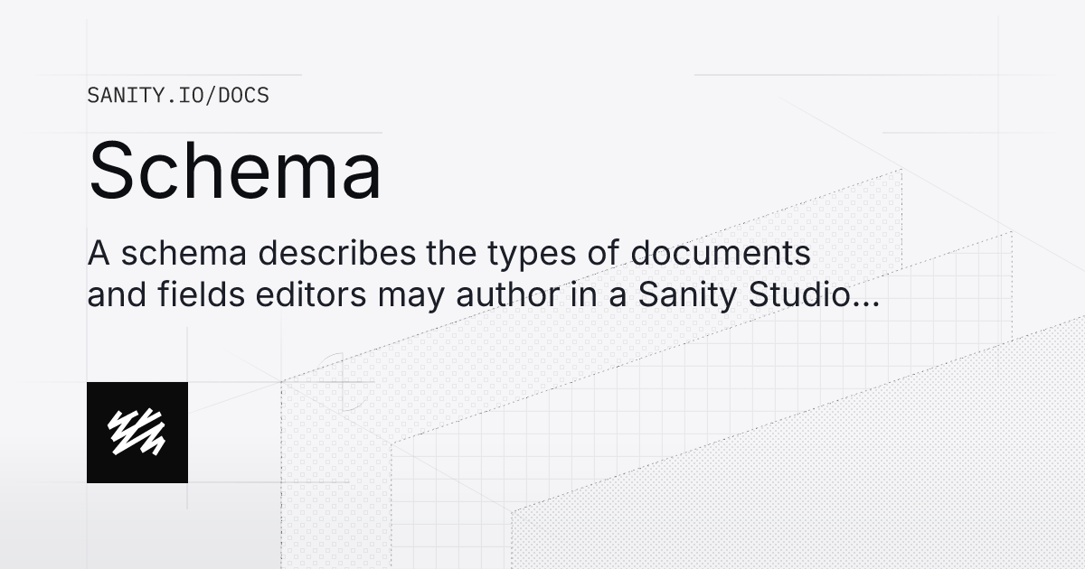 Schema | Sanity Docs