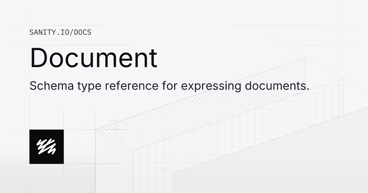 Document | Sanity Docs